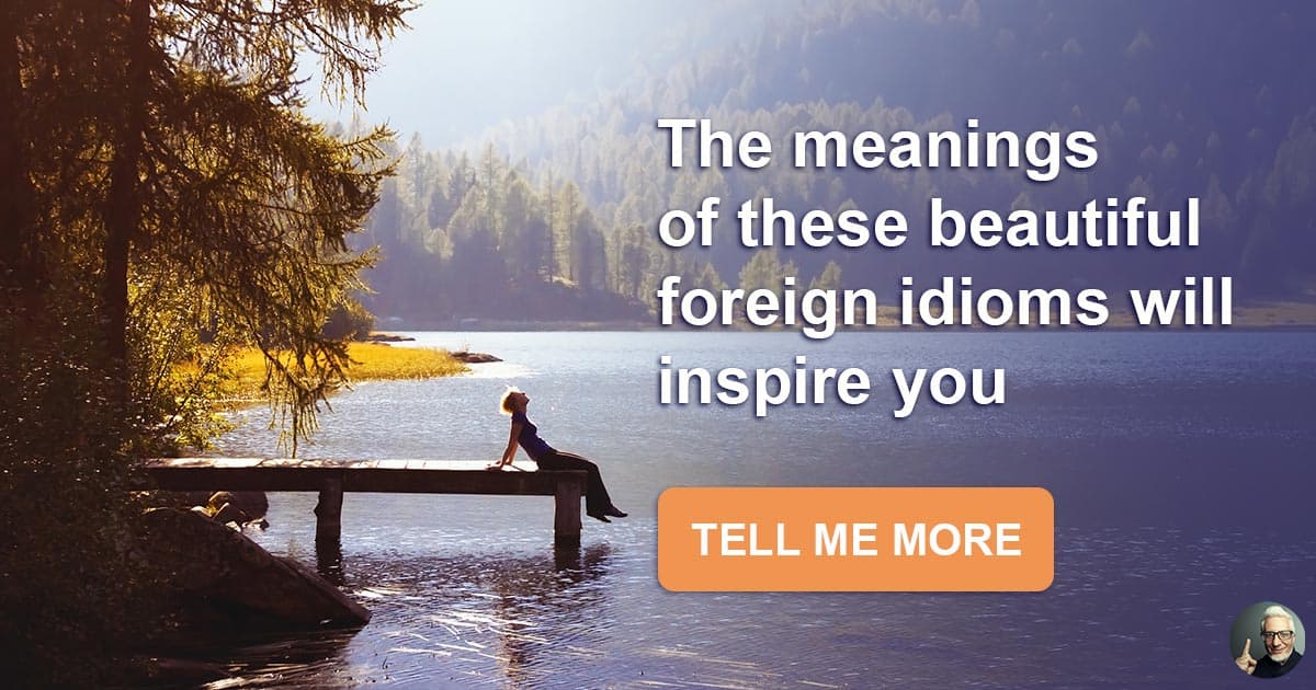 10 meaningful foreign idioms that can't be... | QuizzClub