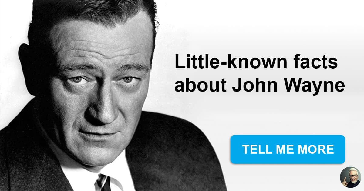 John Wayne: 7 amazing facts you should know... | QuizzClub