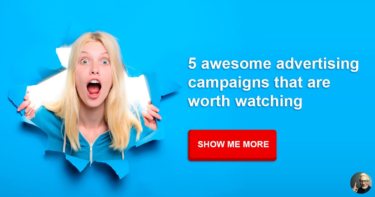 5 awesome advertising campaigns that are worth... | QuizzClub