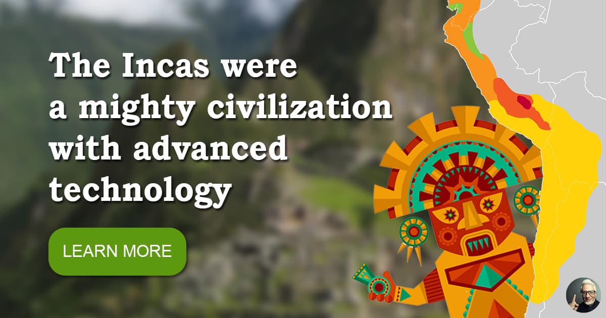 6 extraordinary facts about the Incas This huge and powerful empire