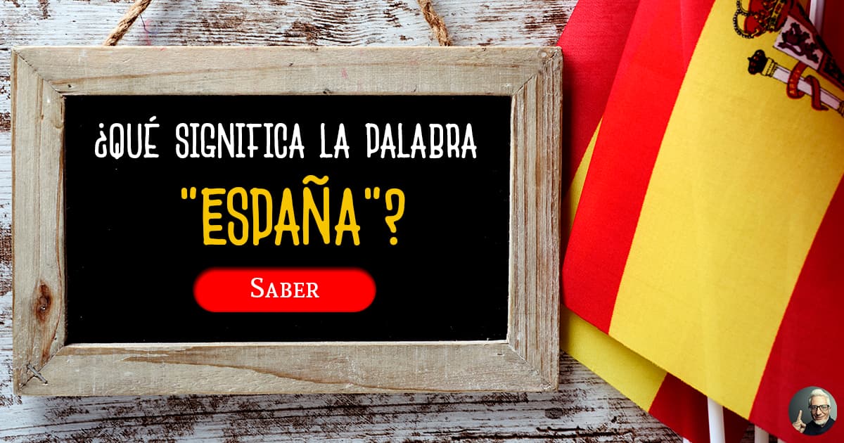 ¿Qué significa la palabra "España"? | QuizzClub