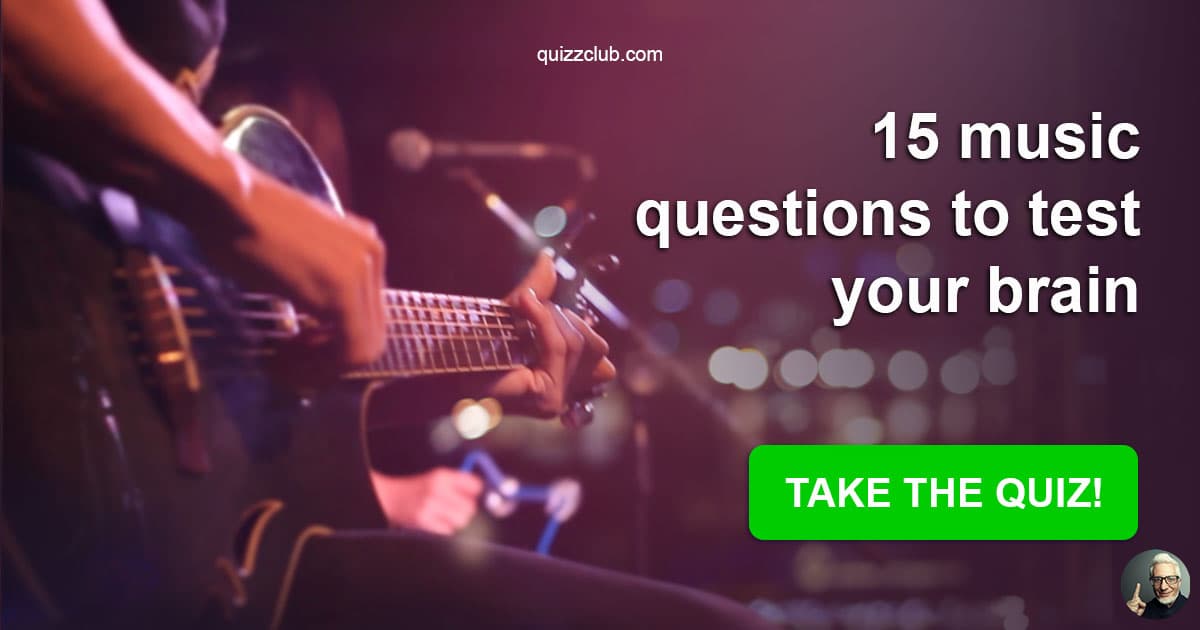 15 Music Questions To Test Your Brain | Trivia Quiz | QuizzClub