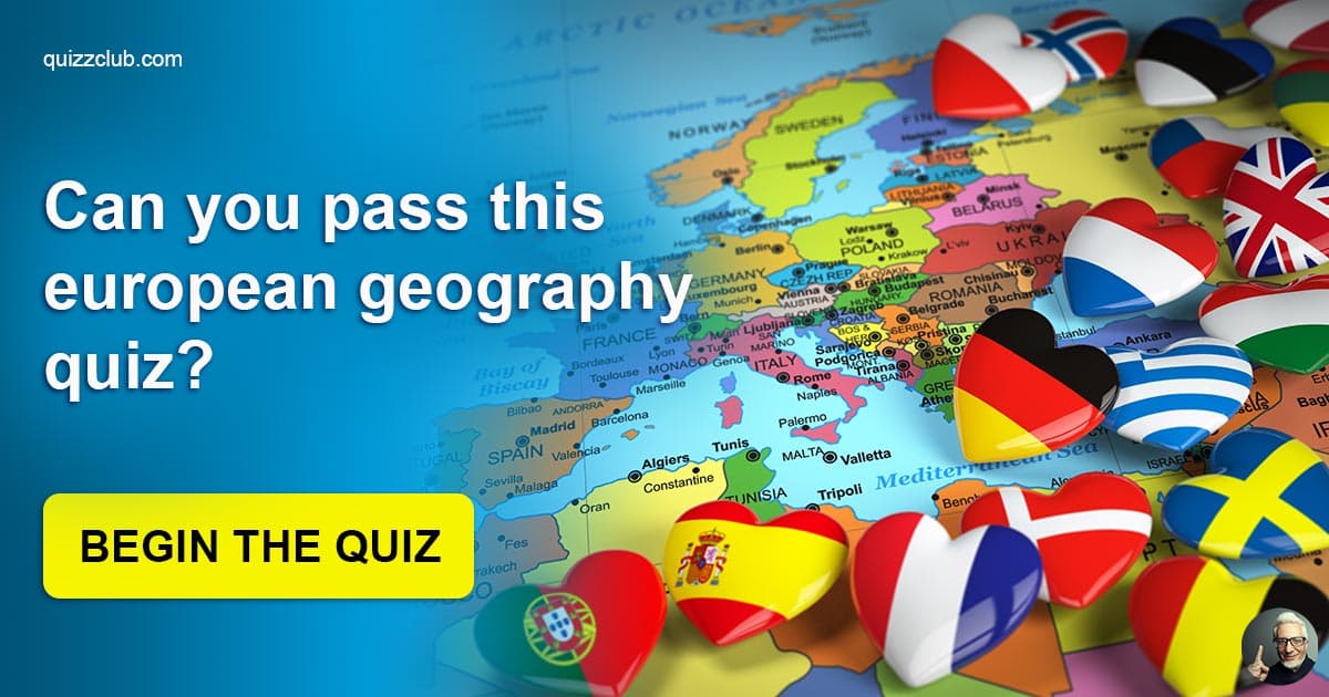 Can You Pass This European Geography... | Trivia Quiz | QuizzClub