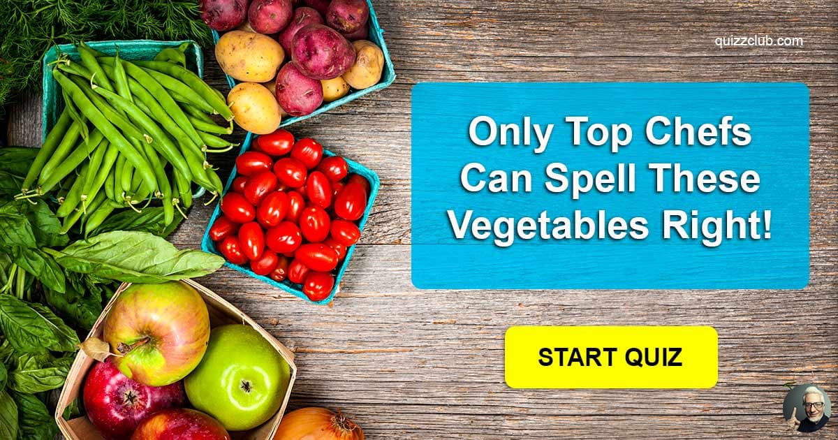Only Top Chefs Can Spell These... | Trivia Quiz | QuizzClub