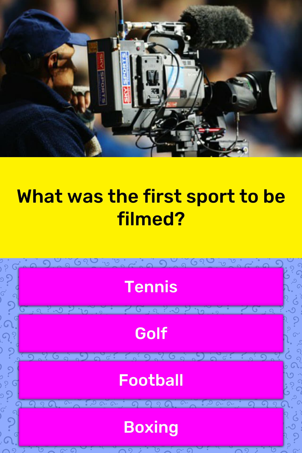 What was the first sport to be filmed? | Trivia Answers | QuizzClub
