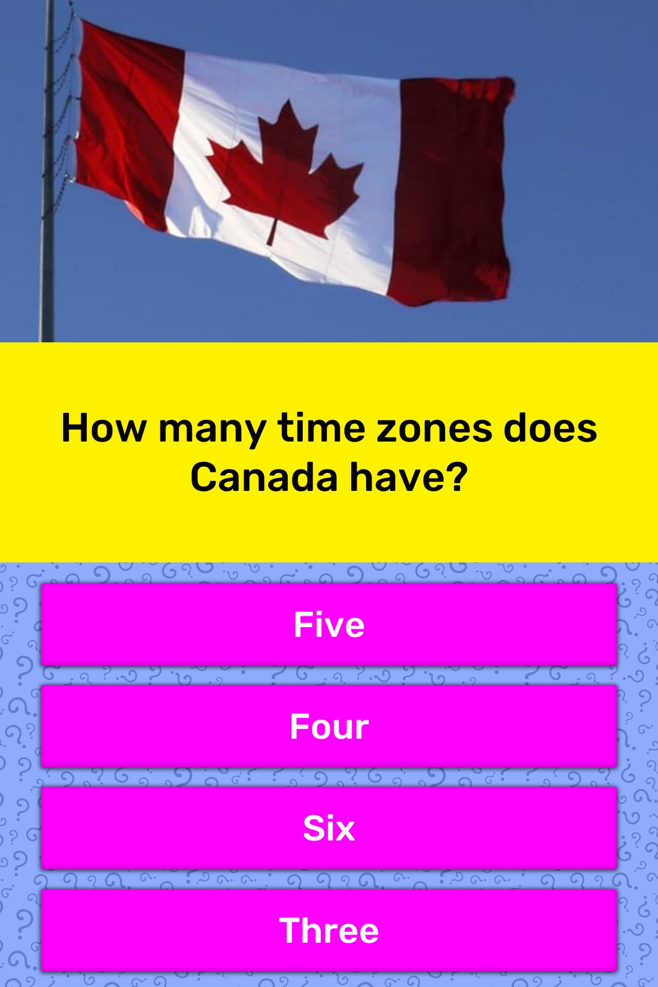 How Many Time Zones Does Canada Have Trivia Answers QuizzClub