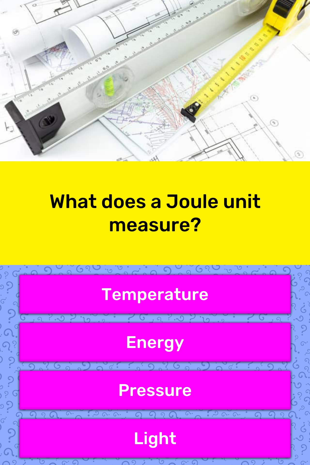 What Does A Joule Unit Measure Trivia Questions QuizzClub