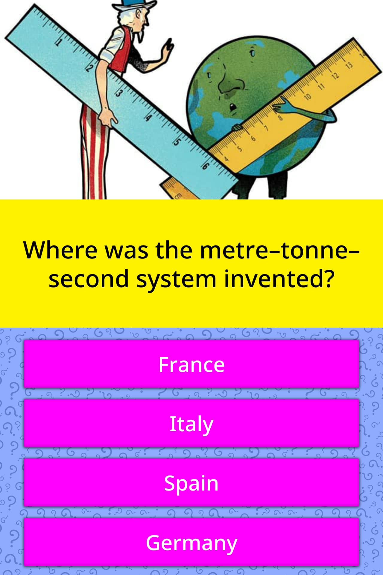 Where Was The Metre tonne second Trivia Answers QuizzClub