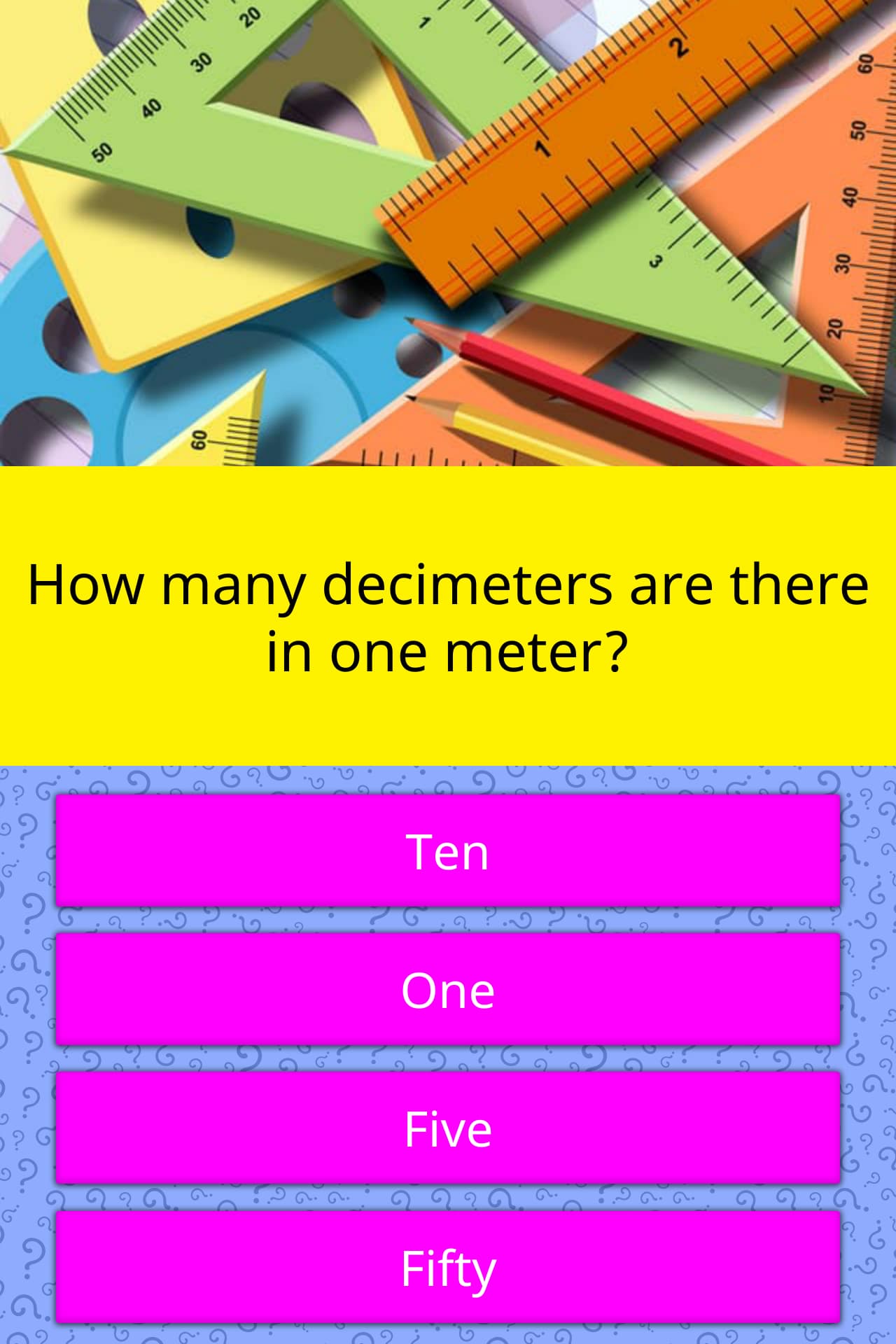 How Many Decimeters Are There In One Trivia Answers QuizzClub